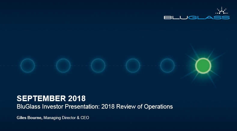 INVESTOR PRESENTATION – REVIEW OF OPERATIONS – Bluglass